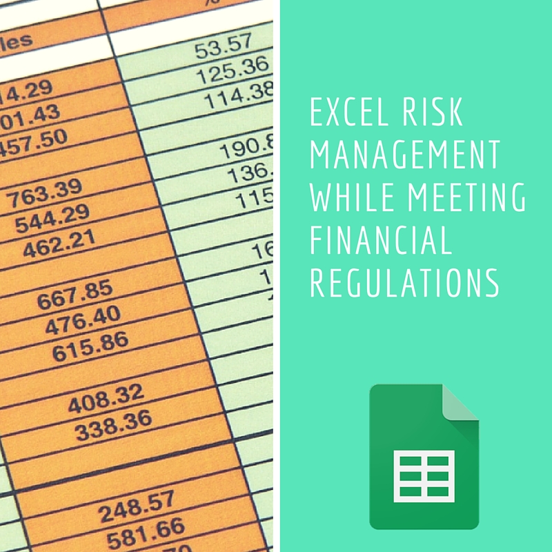 Excel Risk Management: Managing spreadsheet and EUC risk